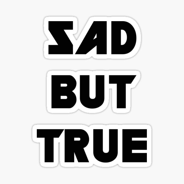 "sad but true metallica" Sticker for Sale by davescoobysti | Redbubble