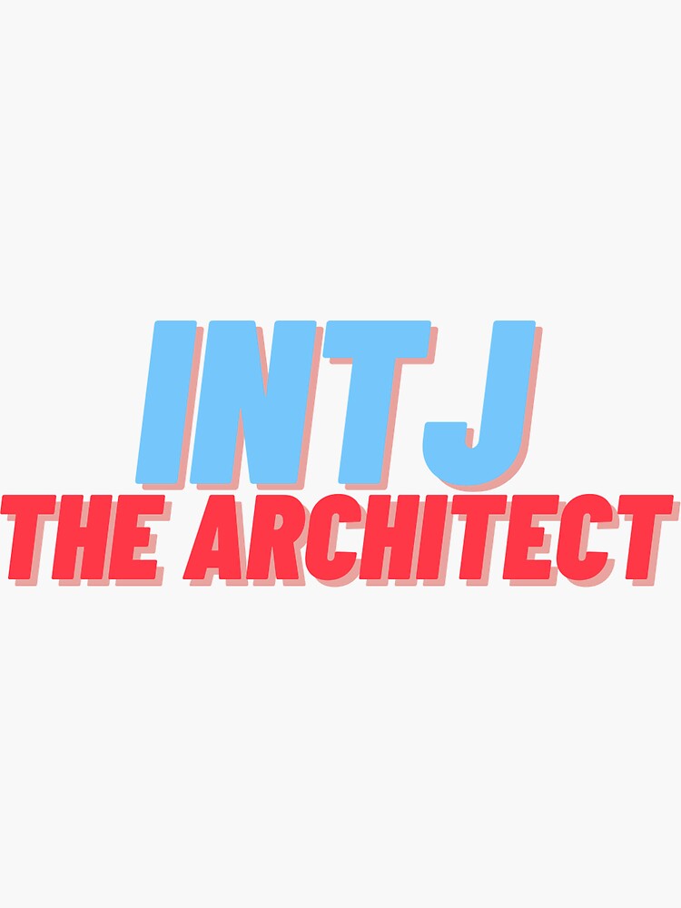 "MBTI PERSONALITIES ( INTJ THE ARCHITECT )" Sticker for Sale by ...