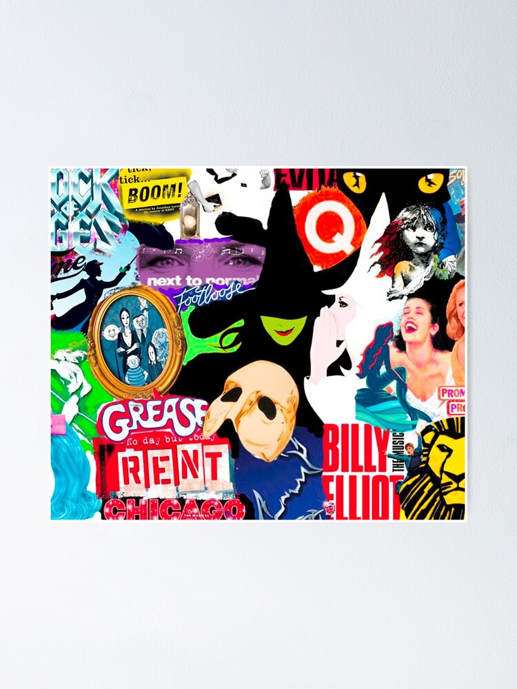"Broadway Musical Collage" Poster by ryaneliz91 | Redbubble