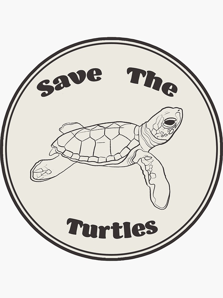 "Save The Turtles" Sticker for Sale by The-Empress | Redbubble