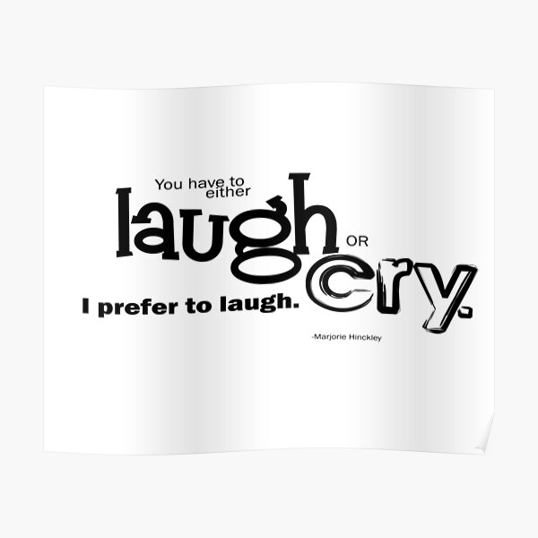 Poster « rire ou pleurer illustration de texte, citation de rire humour ...