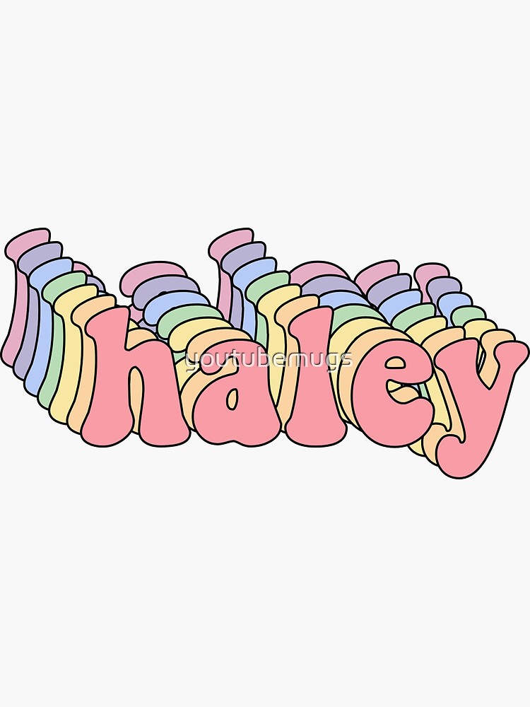 "haley name sticker" Sticker by youtubemugs | Redbubble