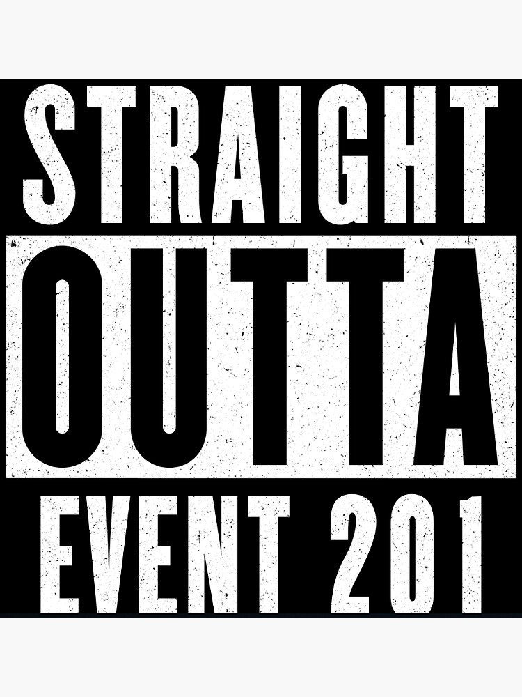 "Event 201 (Look it up)" Sticker by coronatime867 | Redbubble