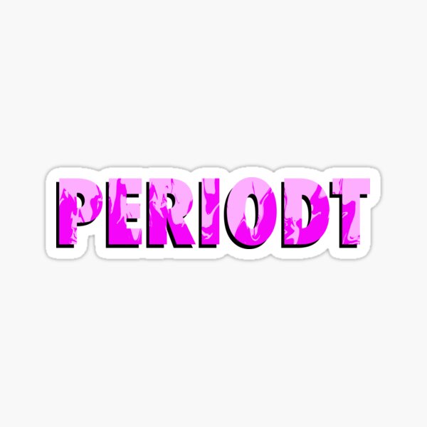 "PERIODT." Sticker by InklingXD | Redbubble