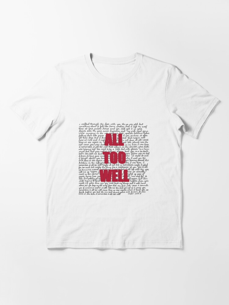 "All Too Well - full lyrics" T-shirt for Sale by Erinmoran | Redbubble ...