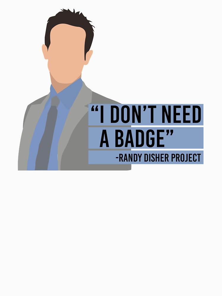 "Randy Disher Project" T-shirt for Sale by kaitlynjoydesig | Redbubble ...