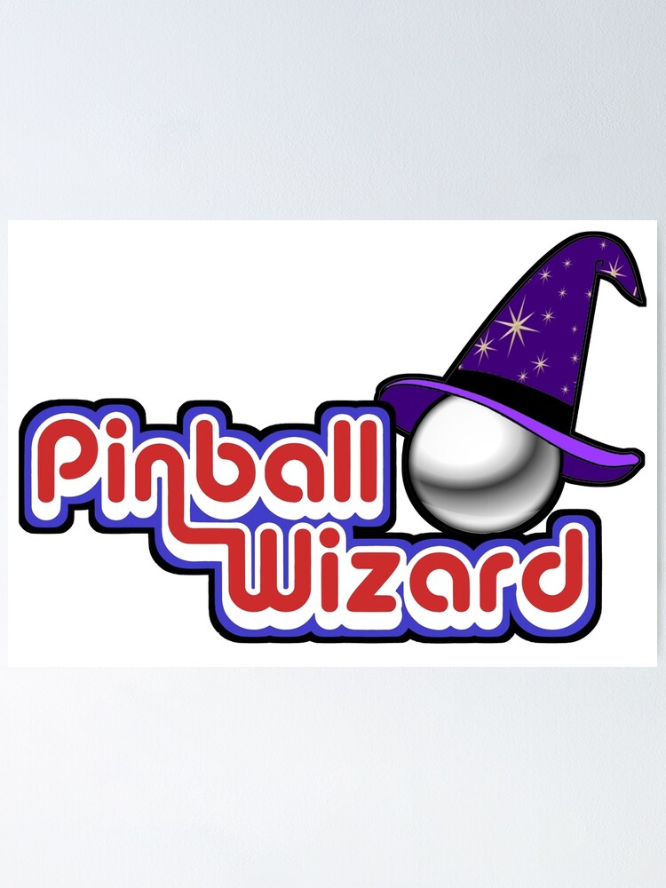 "Pinball Wizard" Poster for Sale by Dylan Whiting | Redbubble