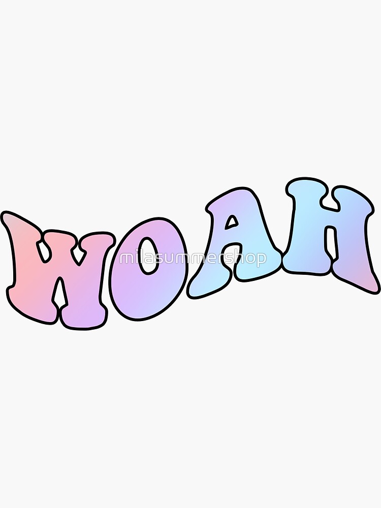 "woah" Sticker by milasummershop | Redbubble