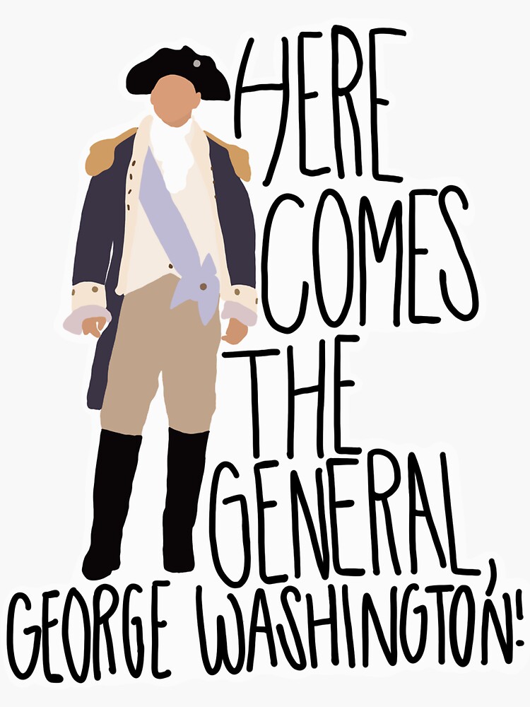 "Here Comes The General!" Sticker for Sale by abiproffitt3 | Redbubble