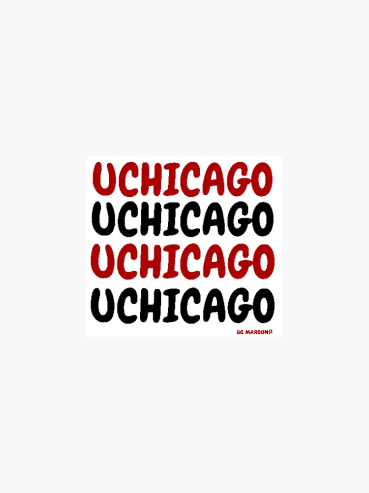 "UChicago Go Maroons! Maroon and Black Design" Sticker for Sale by ...
