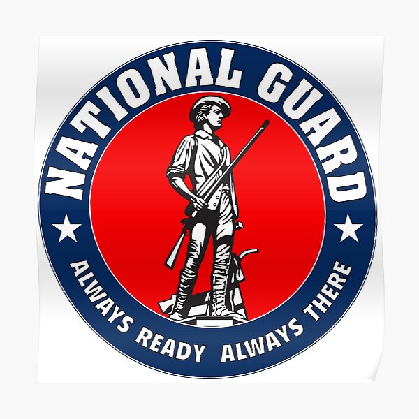 "NATIONAL GUARD ALWAYS READY ALWAYS THERE" Poster for Sale by DRIPPED ...