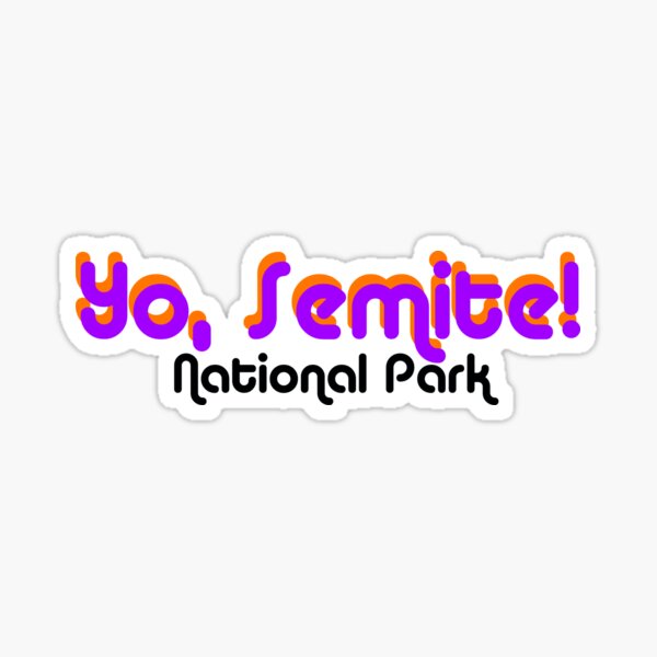 "Yo Semite National Park" Sticker for Sale by buckal | Redbubble