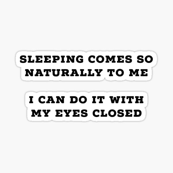 "Pro Sleeper - Funny Design" Sticker for Sale by HilariousThings ...