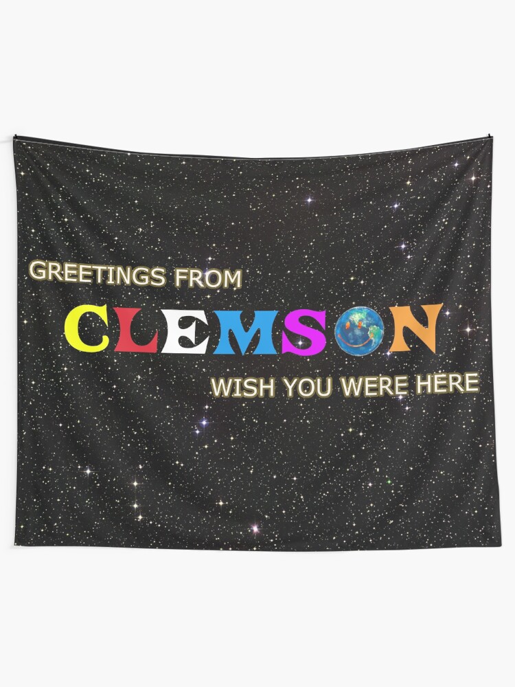 "Clemson - wish you were here " Tapestry by caitlyn5a | Redbubble