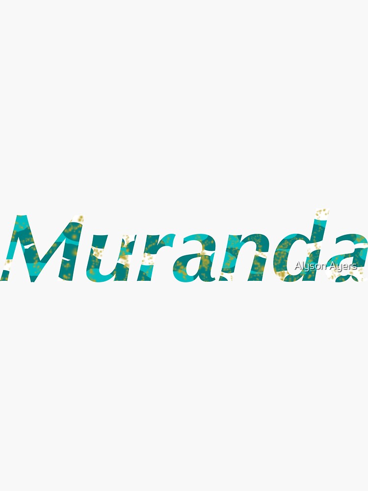 "Muranda " Sticker by alysonayers | Redbubble