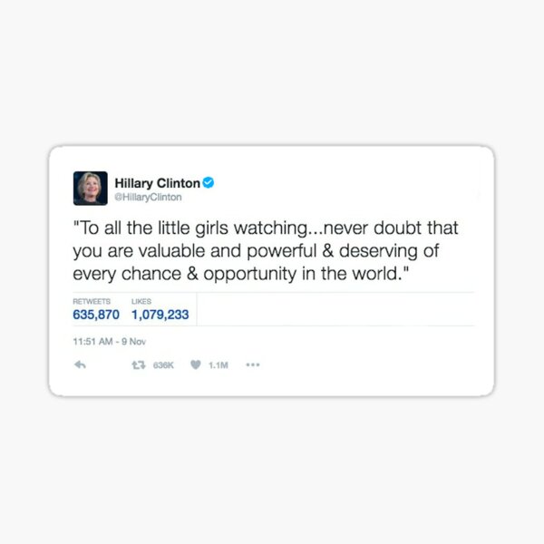 "Hillary Clinton Tweet" Sticker for Sale by LatifaDosSantos | Redbubble
