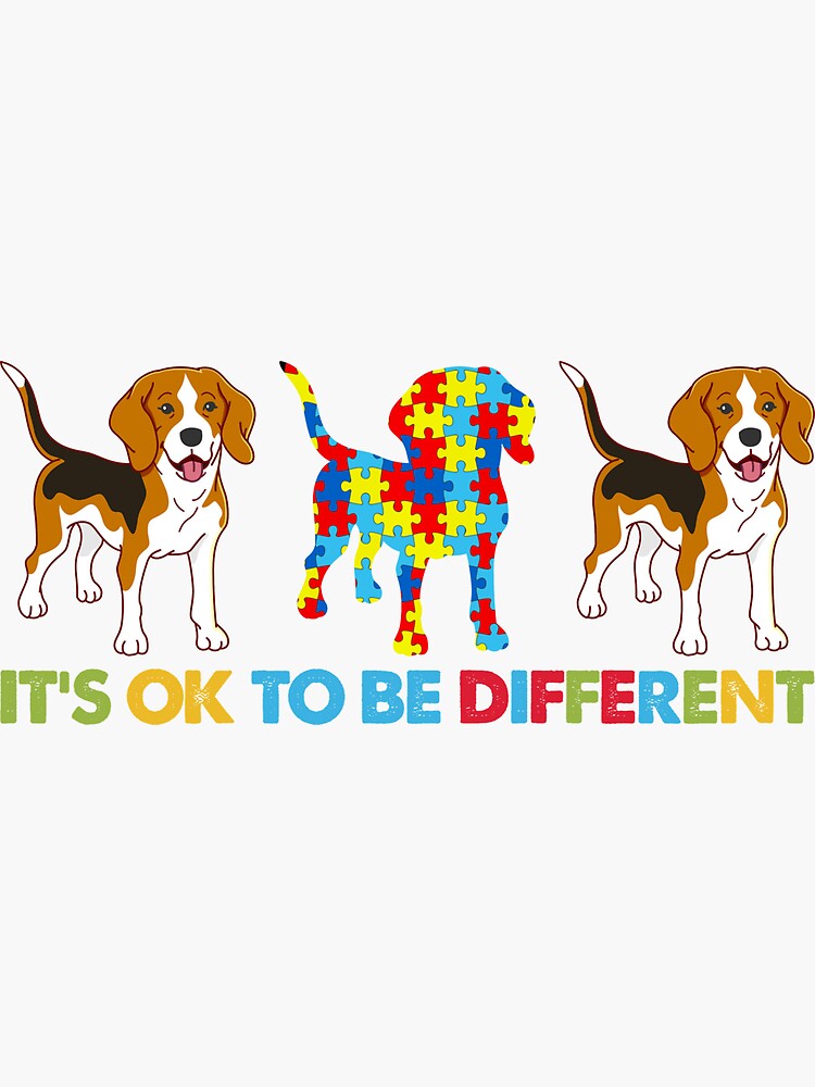 "It's ok to be a little different beagle Autism" Sticker for Sale by ...