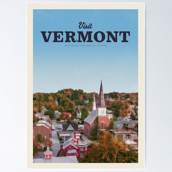 "Visit Vermont" Poster for Sale by Callum Gardiner | Redbubble