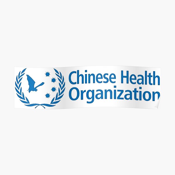 "Chinese Health Organization" Poster by marthakoons | Redbubble