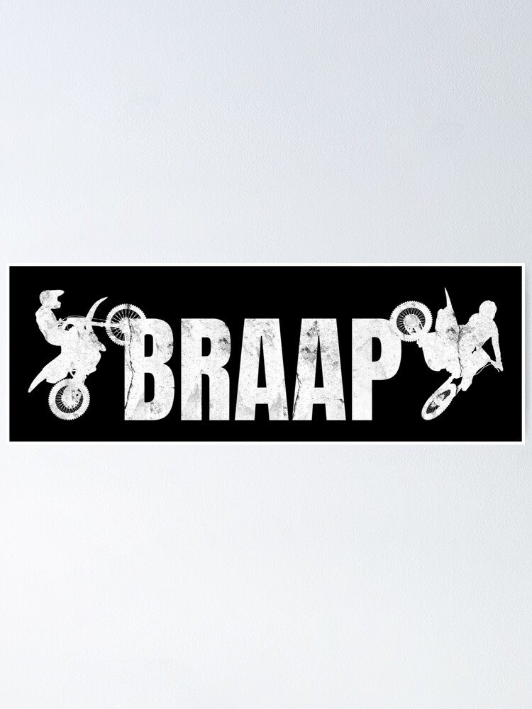 "Motorcycles Braap Dirt Bike" Poster by playloud | Redbubble
