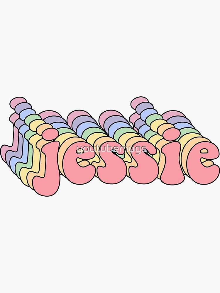 "jessie name sticker" Sticker by youtubemugs | Redbubble