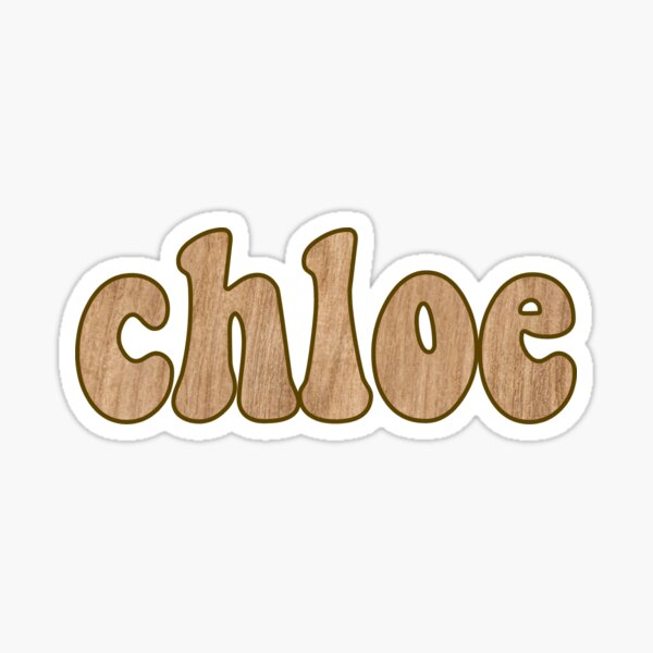 "Chloe name sticker" Sticker for Sale by ellabaldwin01 | Redbubble