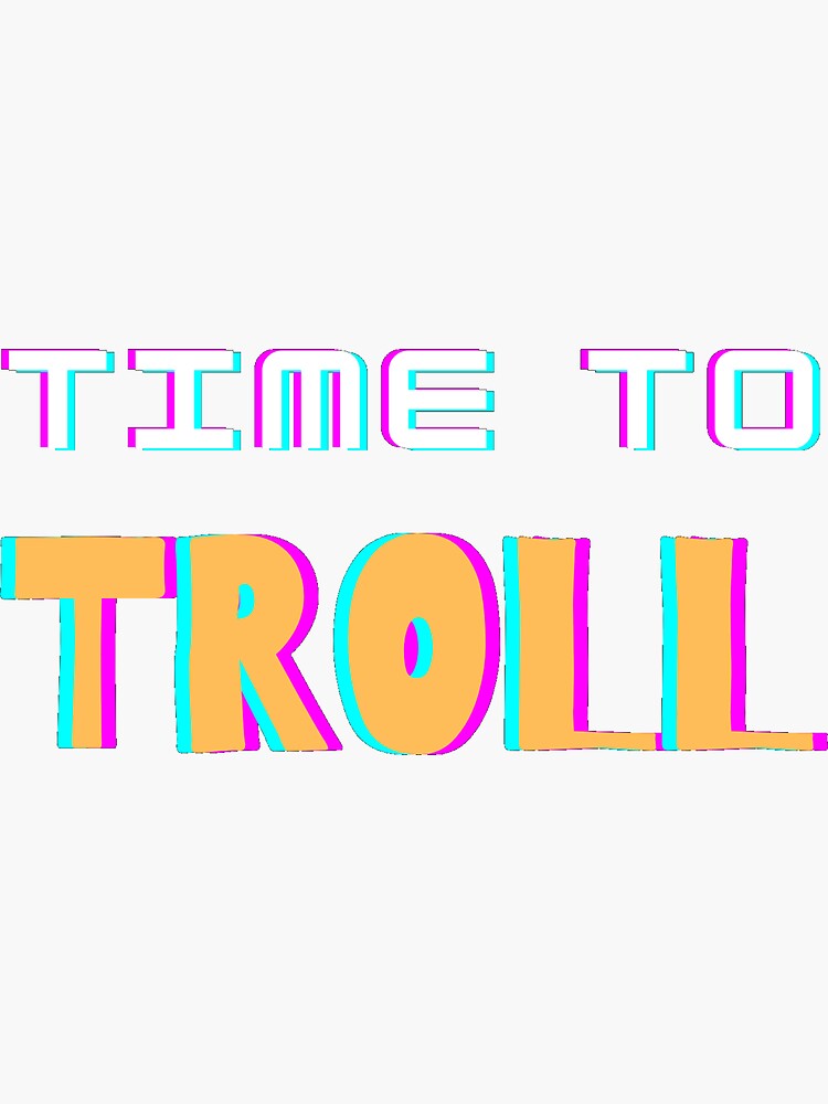 "Time to Troll Trundle " Sticker for Sale by MeowStation | Redbubble