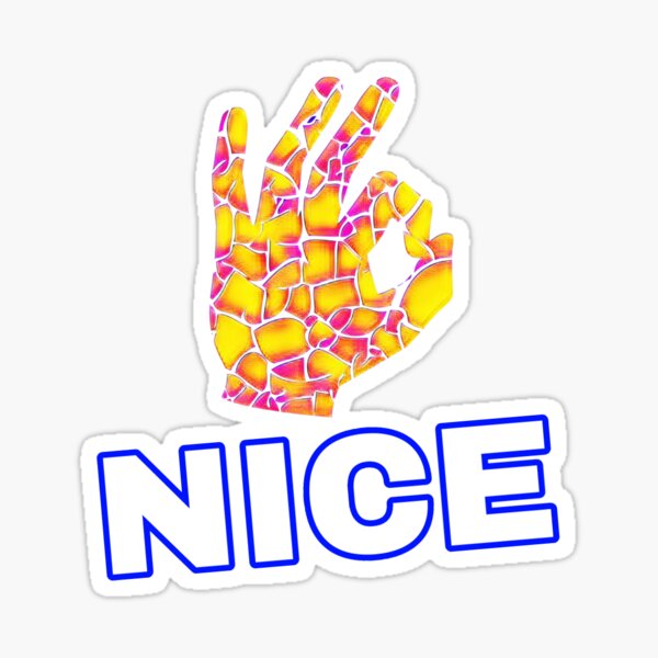 "Nice" Sticker for Sale by MarsAwsomDesign | Redbubble