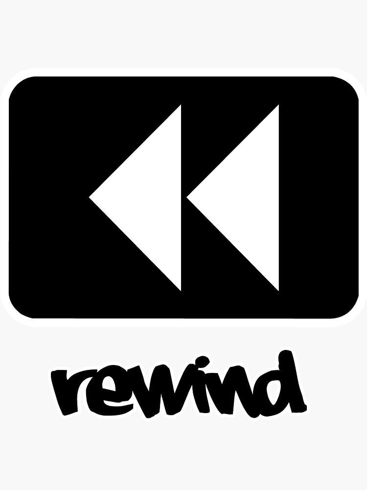 "Rewind " Sticker for Sale by raneman | Redbubble