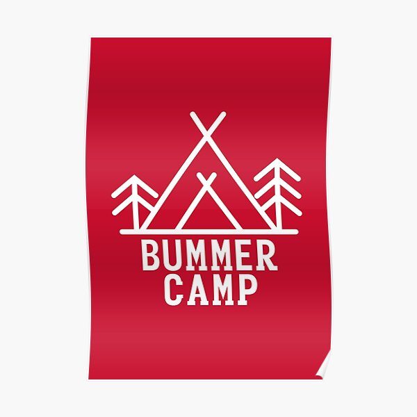 "Bummer Camp #2" Poster for Sale by SalahBlt | Redbubble