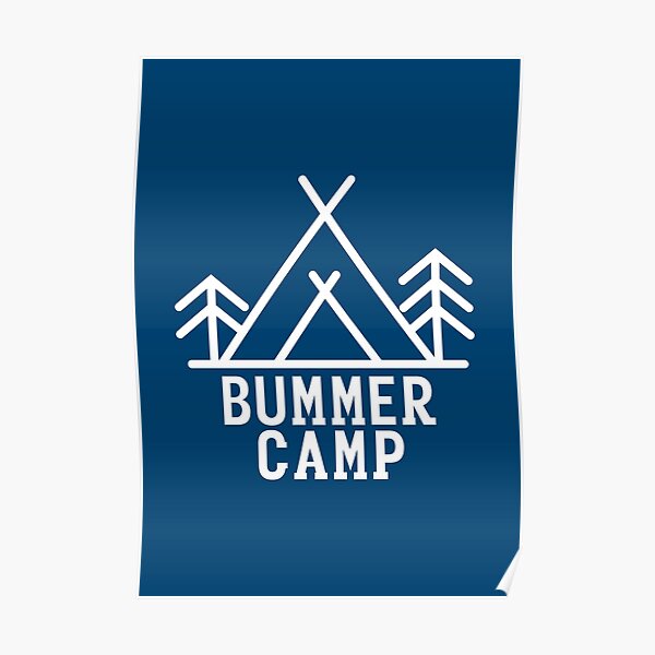 "Bummer Camp #4" Poster for Sale by SalahBlt | Redbubble