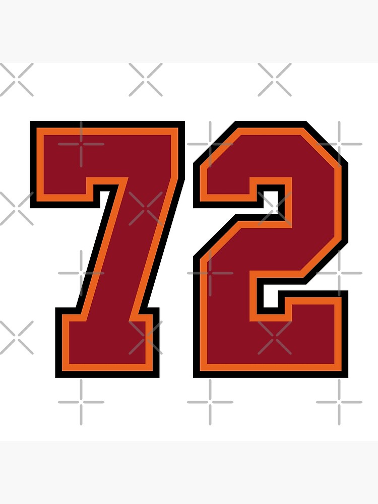 "Number 72 Sports Tampa Seventy-Two Jersey" Poster for Sale by ...