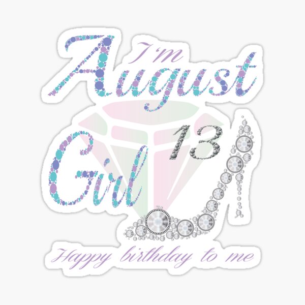 Sticker « CONCEPTION D'ANNIVERSAIRE DU 13 AOÛT », par greatatlas ...