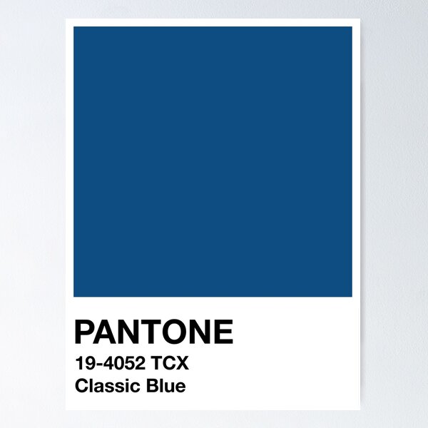 "Pantone Classic Blue 19-4052 TCX" Poster for Sale by Bumblebeeville ...