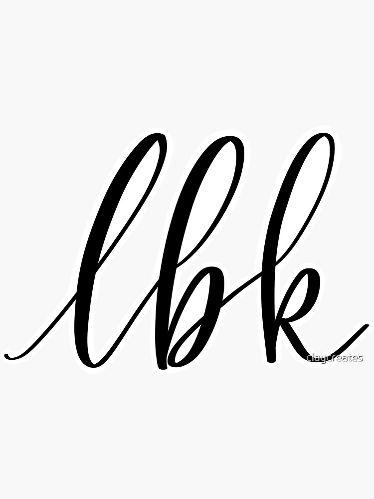 "lbk calligraphy" Sticker for Sale by claycreates | Redbubble