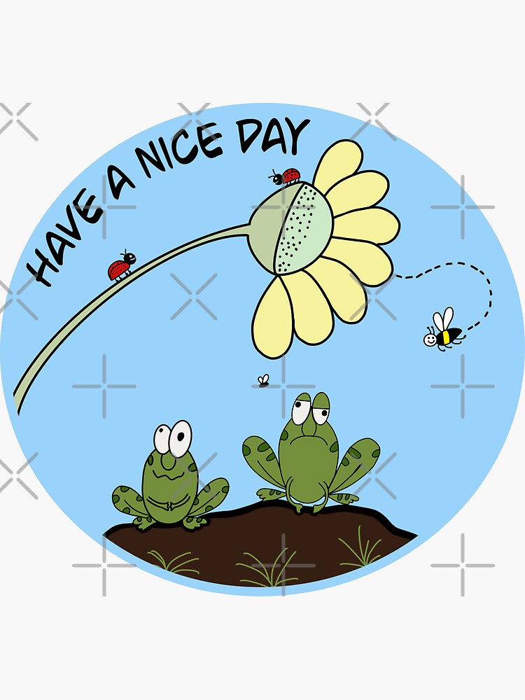 "Have a Nice Day Frogs" Sticker for Sale by BeadyEyedBeth | Redbubble