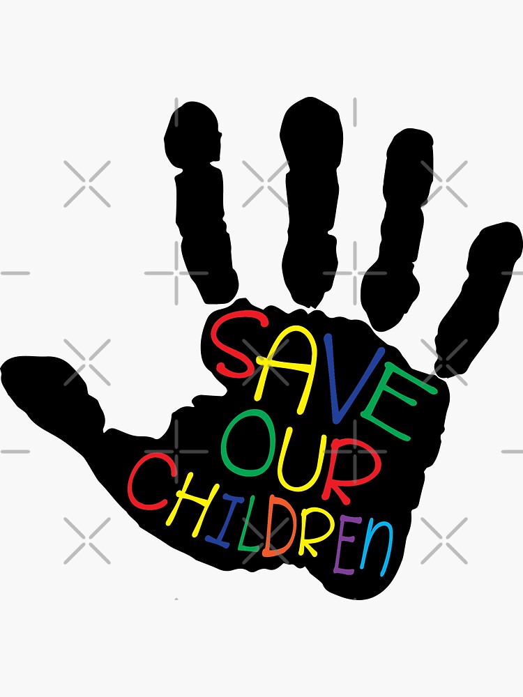 "SAVE OUR CHILDREN" Sticker for Sale by bysandrar | Redbubble