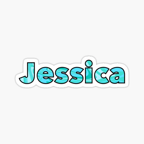 "Jessica Custom Name" Sticker for Sale by MadeBySarah | Redbubble