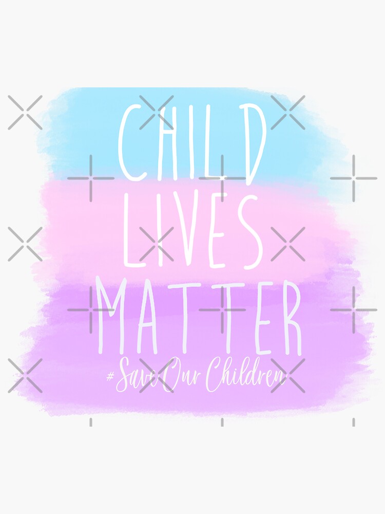"Child Lives Matter" Sticker by TLKCreations | Redbubble
