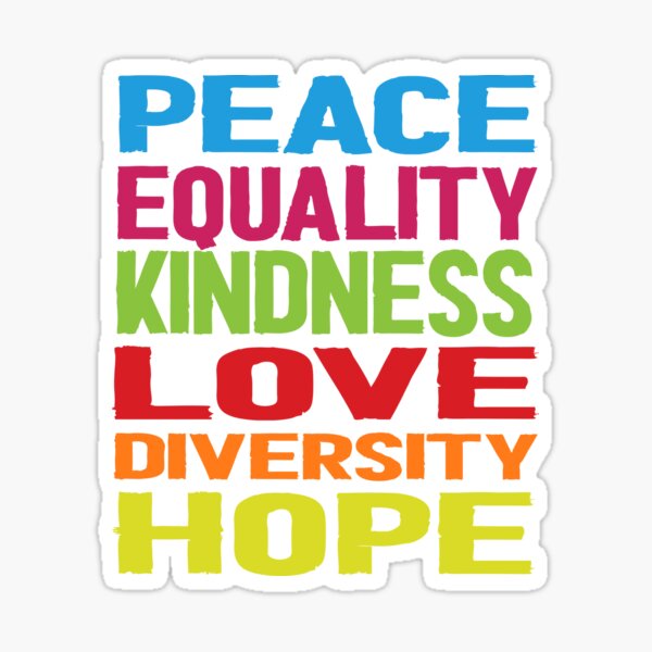 "Peace Love Equality Diversity Human Rights" Sticker for Sale by netcam ...