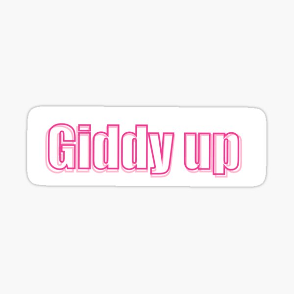 Giddy Up Gifts & Merchandise | Redbubble