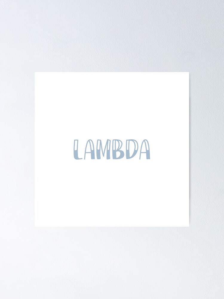 "Light Blue Lambda Letter" Poster for Sale by Rosemogo | Redbubble