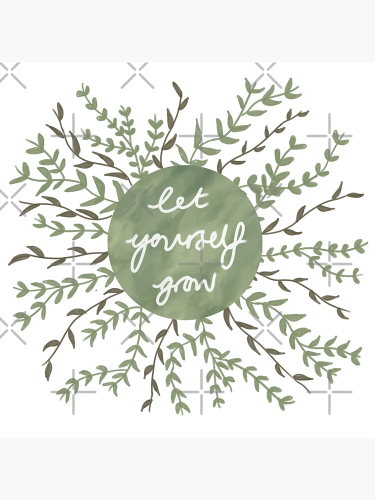 "let yourself grow (even bigger!)" Poster by FlimJim123 | Redbubble
