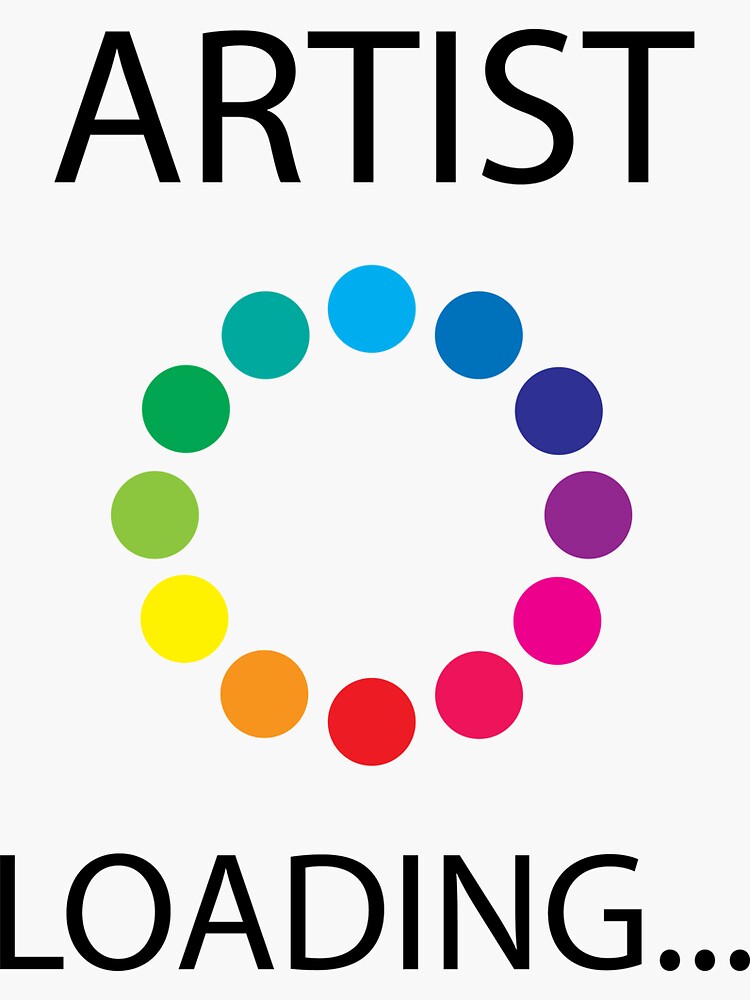 "Artist Loading ..." Sticker for Sale by KookyKrumbs | Redbubble