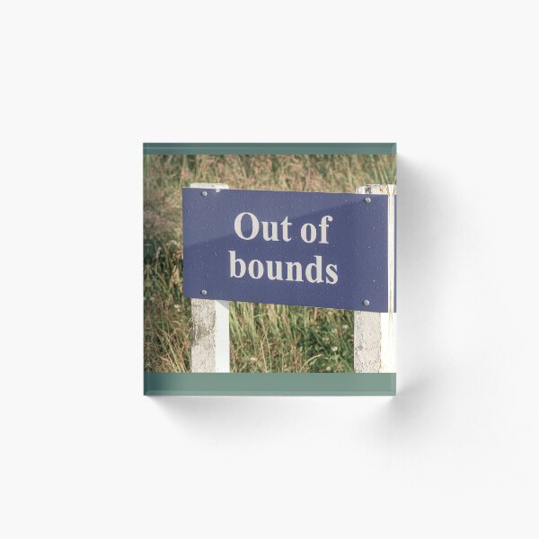 "Out of bounds sign white lettering on blue on golf course." Acrylic ...