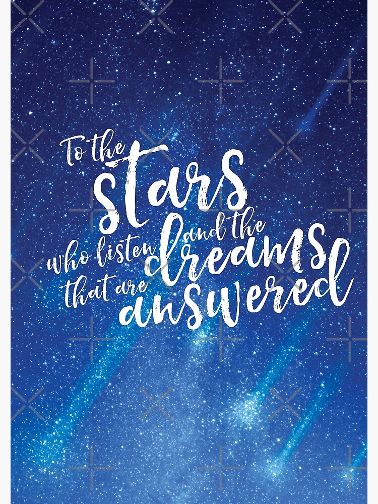 "To the stars who listen and the dreams that are answered - ACOMAF ...