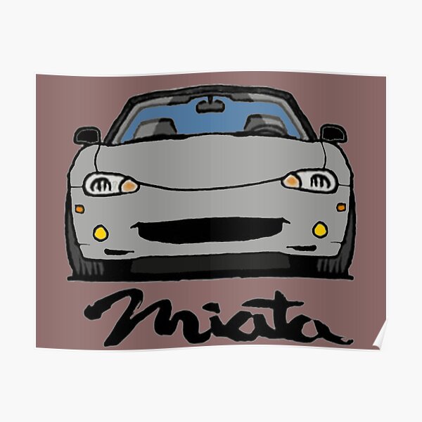 "Liquid Silver NC Miata Front View" Poster for Sale by havens-heavenly ...