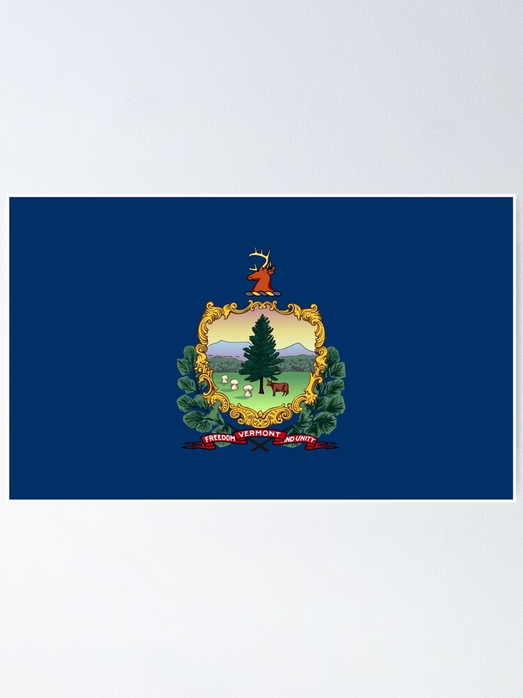 "Flag of Vermont" Poster by brigadeiro | Redbubble