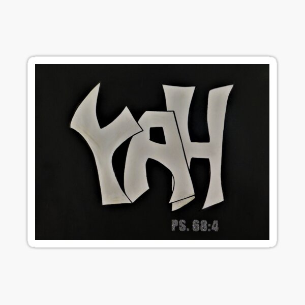 "YAH (Psalms 68:4) solid Graffiti Style" Sticker for Sale by ...