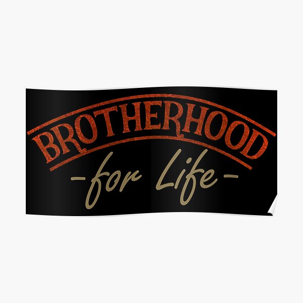 "Brotherhood for Life gift saying motorcycle biker" Poster for Sale by ...